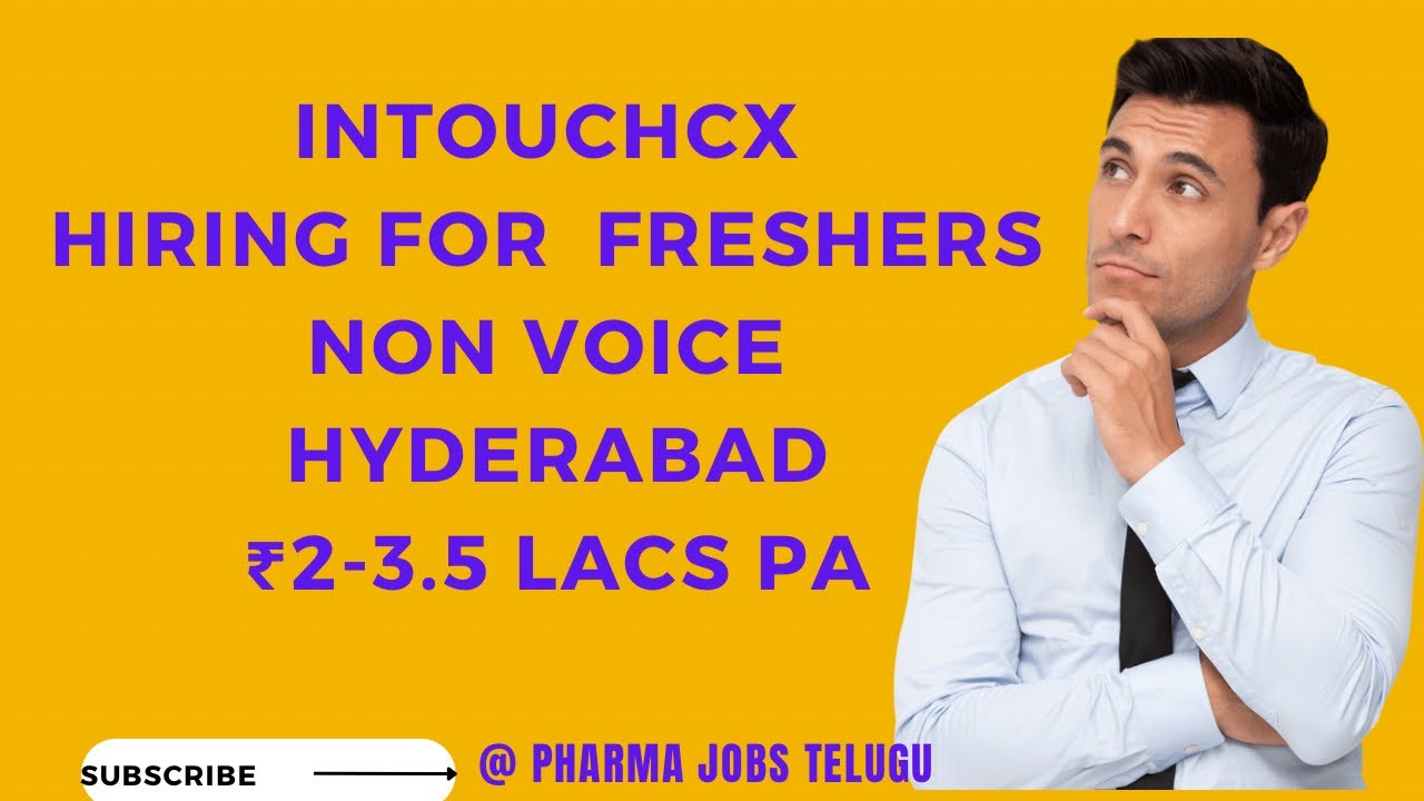 NON VOICE PROCESS || FRESHERS || 24-7 Intouch - Hyderabad - YouTube
