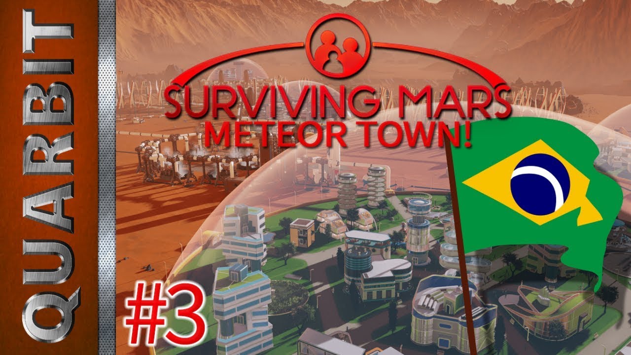 Meteor Town! Let's Play Surviving Mars: SPACE RACE! Part 3! - YouTube