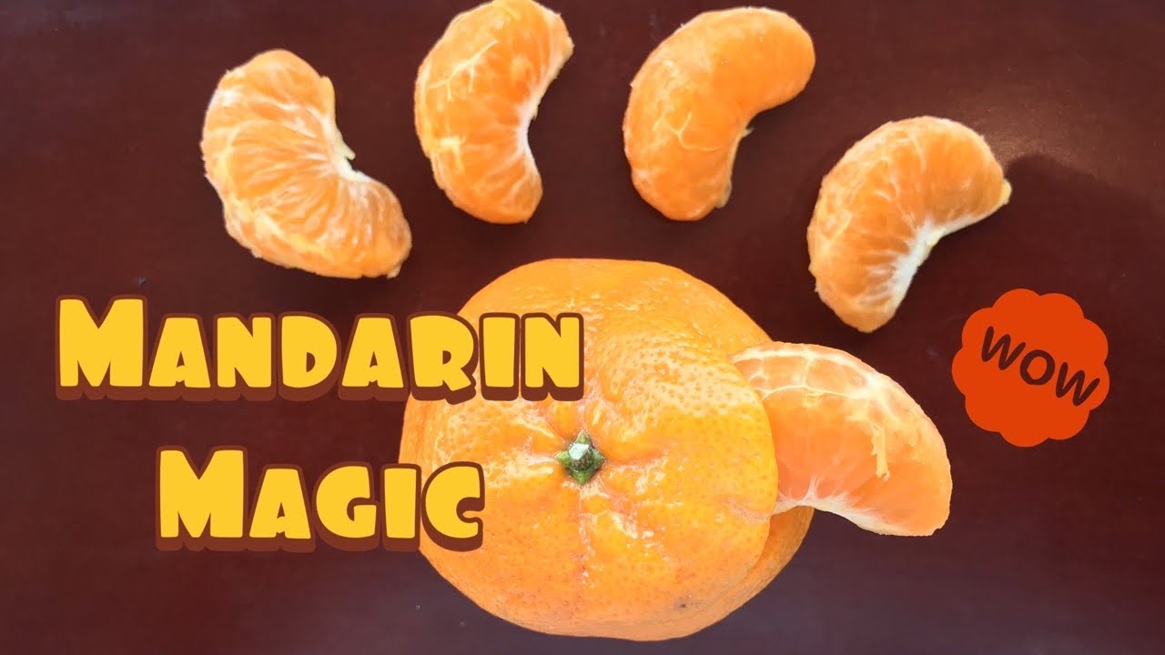 Mandarin Magic. Removing fruit without peeling. - YouTube