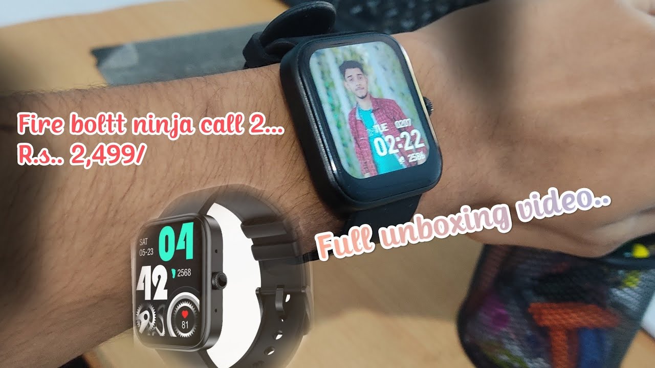 Time to unboxing !! Fire boltt ninja call 2 smart watch..👍 - YouTube
