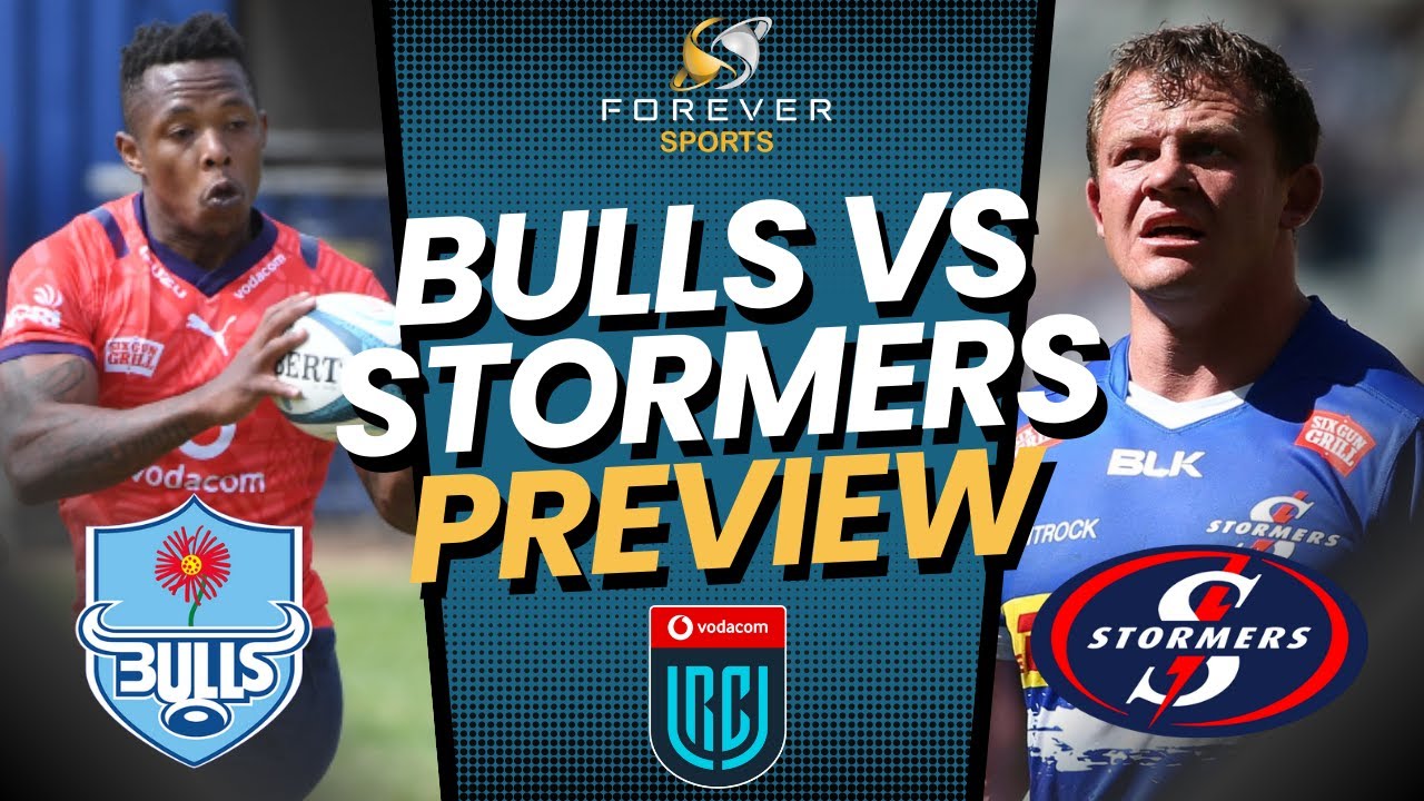 SBU NKOSI RETURNS! | Bulls vs Stormers Preview | Forever Rugby - YouTube