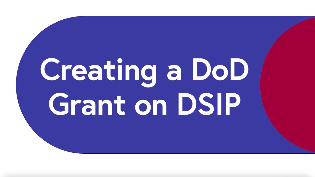 Creating for a DoD Grant on DSIP – CTC Service Provider Video - YouTube