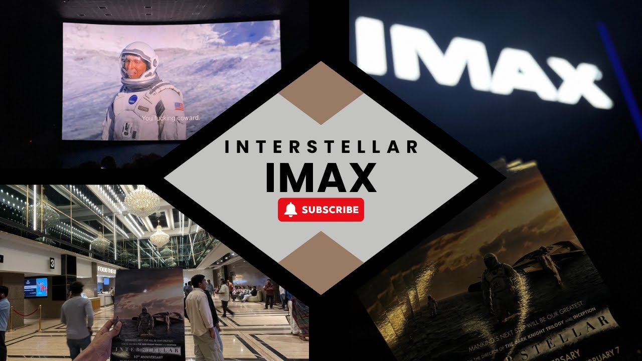 Interstellar in IMAX - Broadway Cinemas, Coimbatore - YouTube