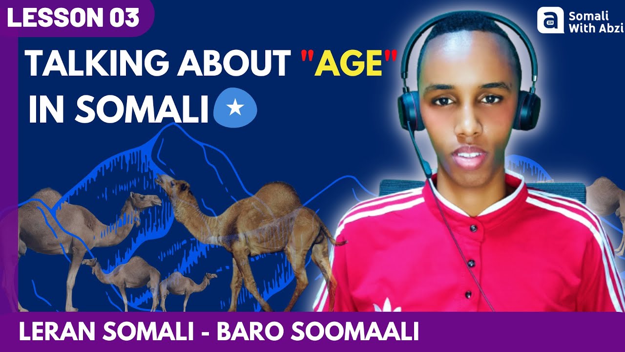 LEARN SOMALI - Talking About Age, Occupation, & More! | Somali For ...