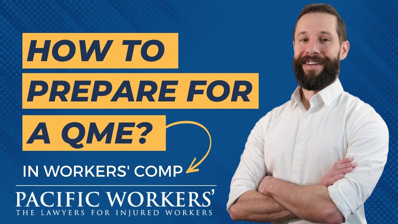 Pacific Workers': How to Prepare for a QME? - YouTube