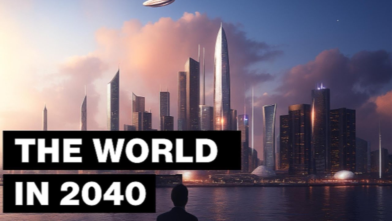 2040: A World We Never Imagined #futureworld #AI2040 #TheFutureIsNow # ...