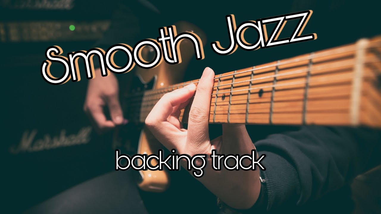 Smooth Jazz Backing Track in Bb | 78 Bpm - YouTube