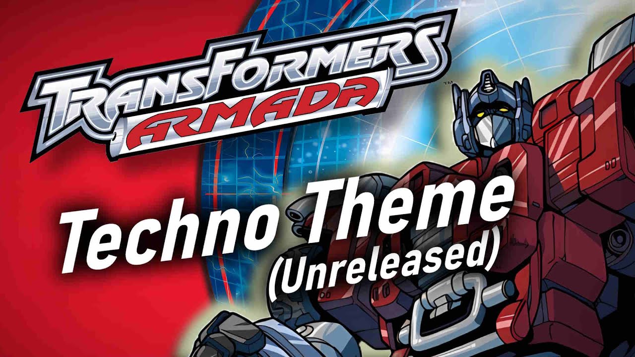 Transformers: Armada - Techno Theme (Unreleased) (Download in Desc ...