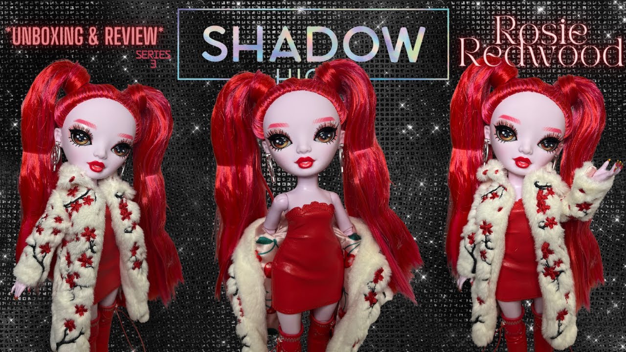Shadow High - Series 3 ** Rosie Redwood ** Unboxing & Review - YouTube