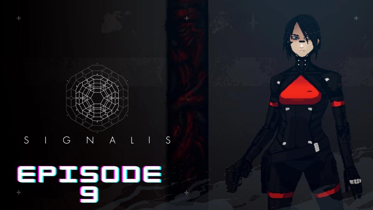 We're not done yet; we made a promise! - SIGNALIS - Episode 9 - YouTube