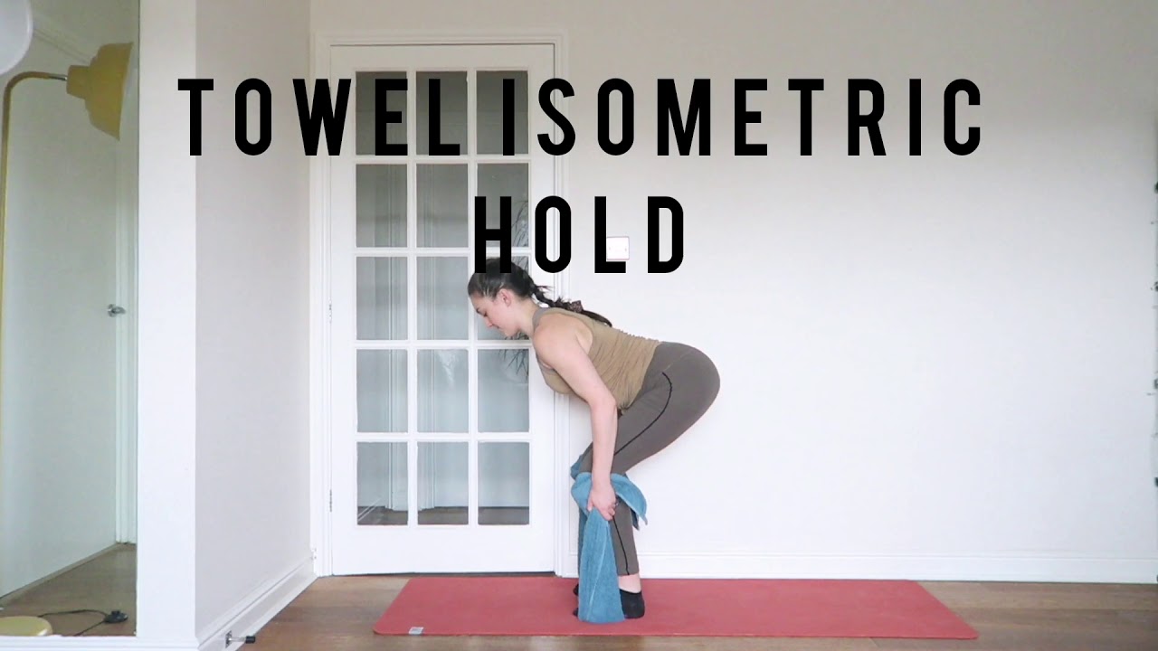Towel isometric hold - YouTube
