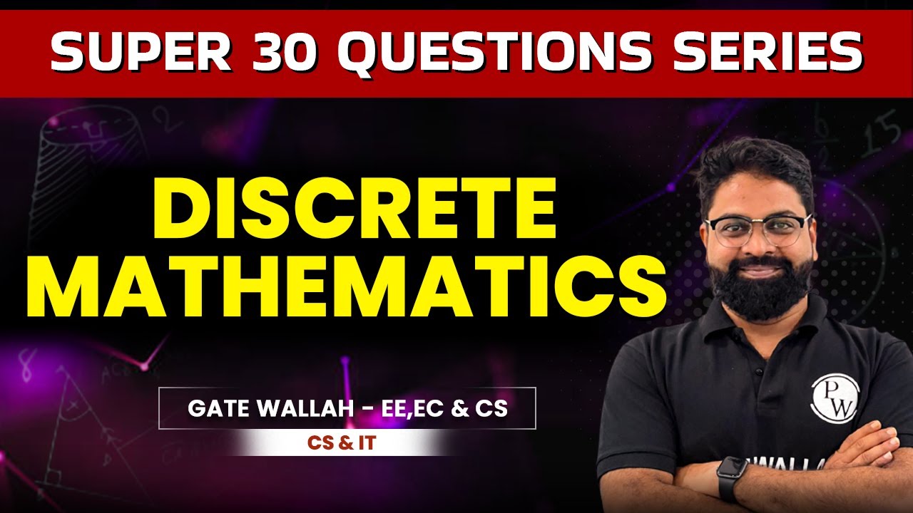 Discrete Mathematics | Super 30 Series | CS & IT - YouTube