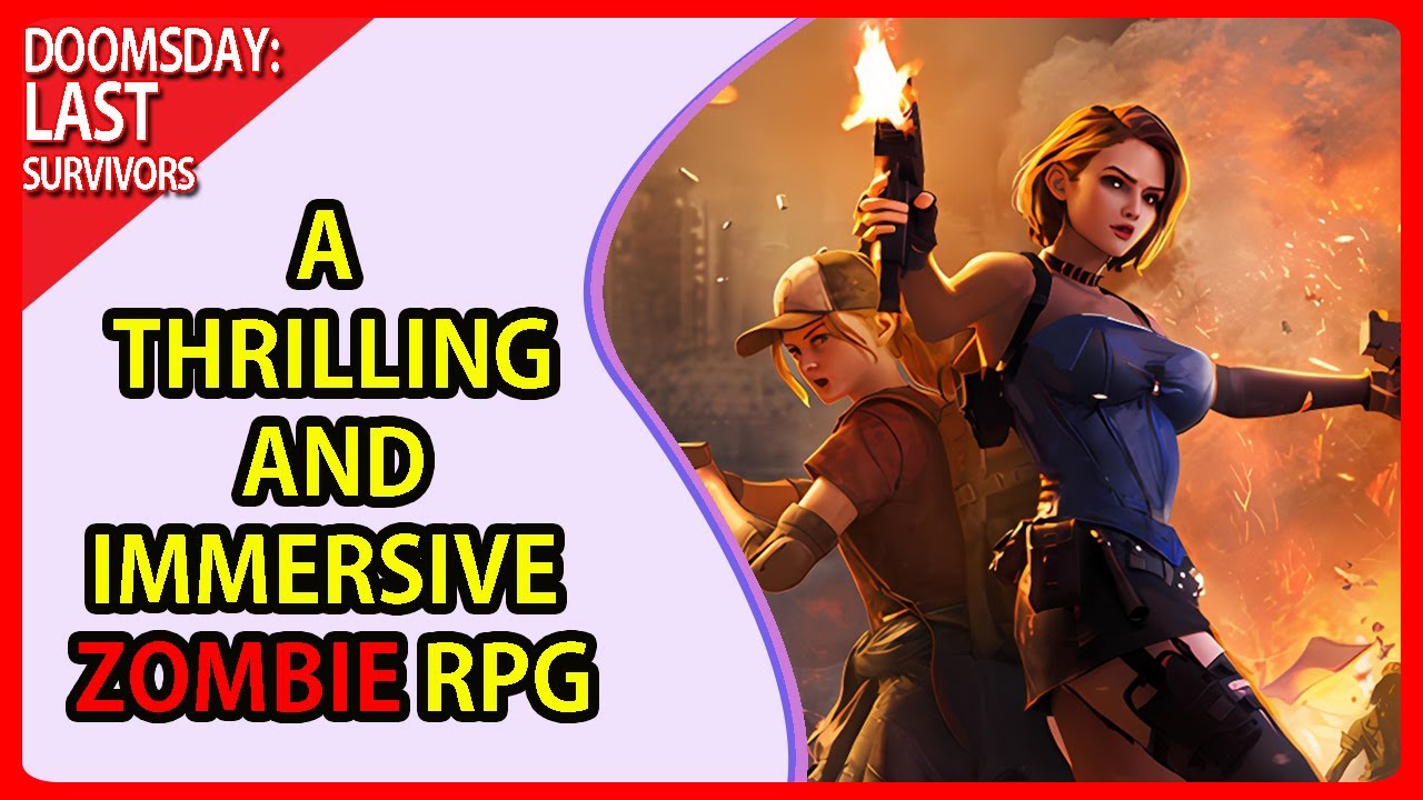 Doomsday: Last Survivors - A Thrilling and Immersive Zombie RPG - YouTube