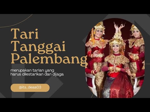 Tari Tanggai || Palembang, Sumatera Selatan - YouTube