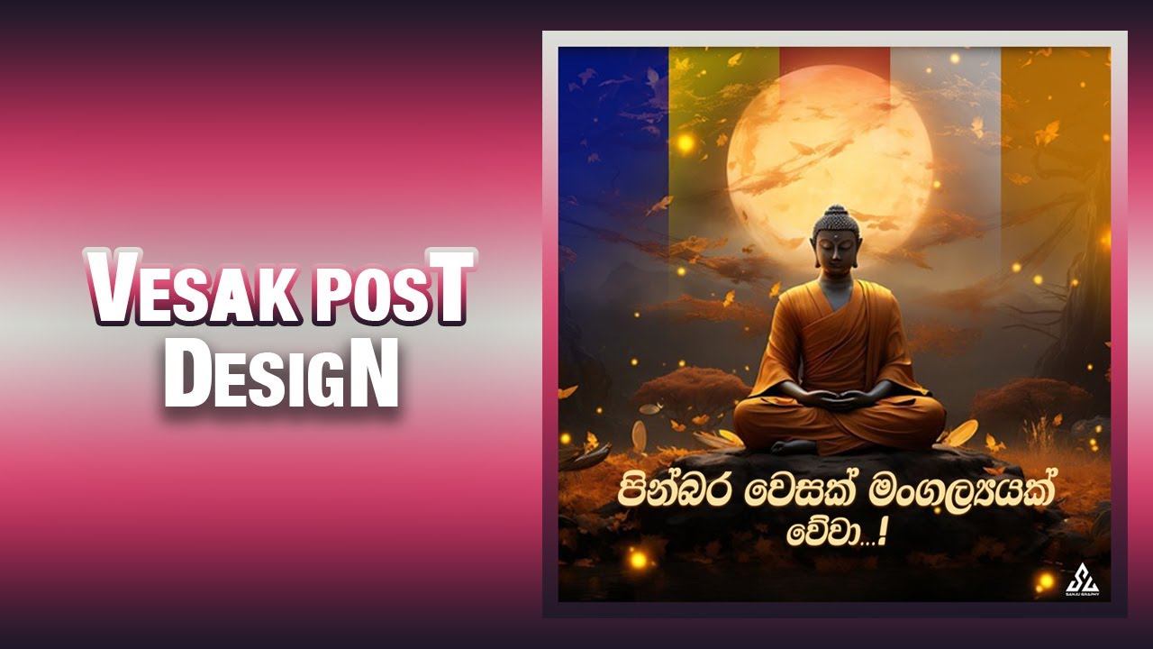 "Vesak Celebration: Buddhist Post Design Ideas" SanjuGraphy - YouTube