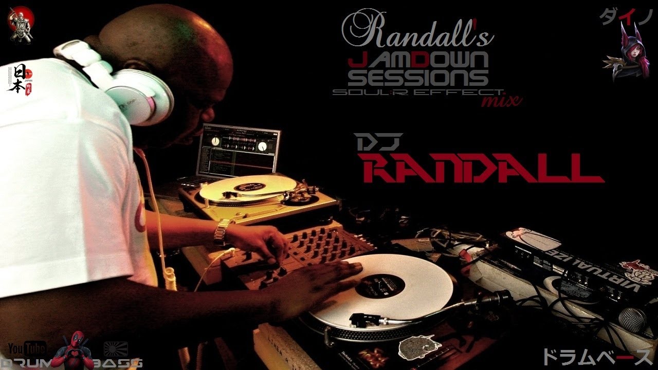 DJ Randall - Randall's Jamdown Sesssions mix /Soul:r Effect/ ドラムベース ...
