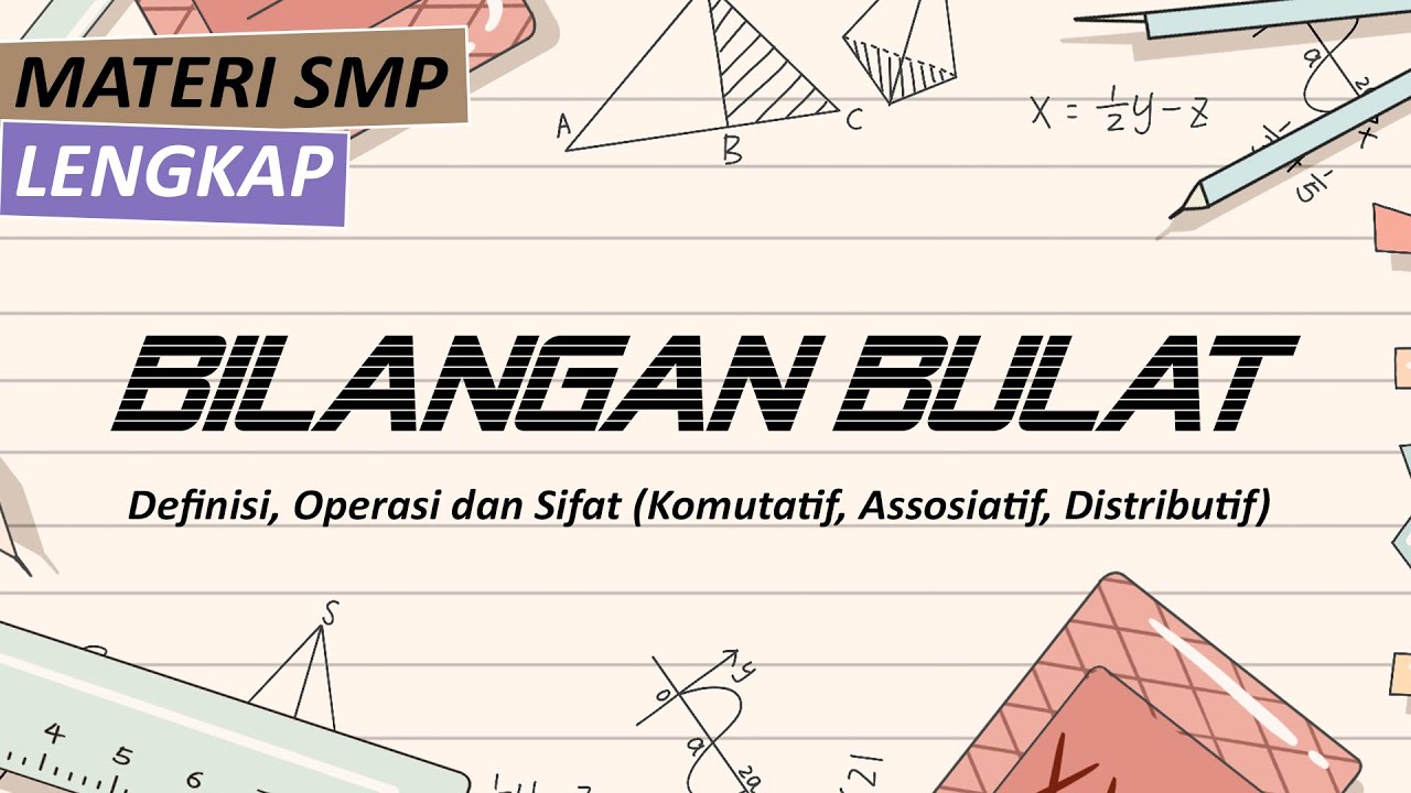 Bilangan Bulat (Definisi, Operasi, dan Sifatnya) - Materi Matematika ...
