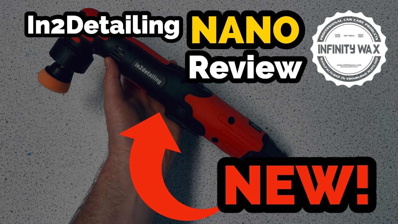 In2Detailing Nano Polisher Review - YouTube
