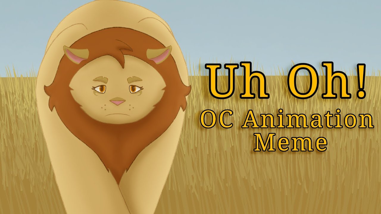 Uh Oh! Oc Animation Meme - YouTube