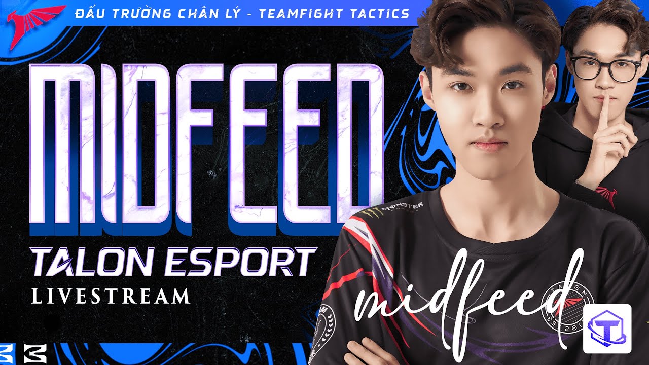 25/5/2025 | TLN MidFeed | Có cuộc hẹn tại APAC !!! - YouTube