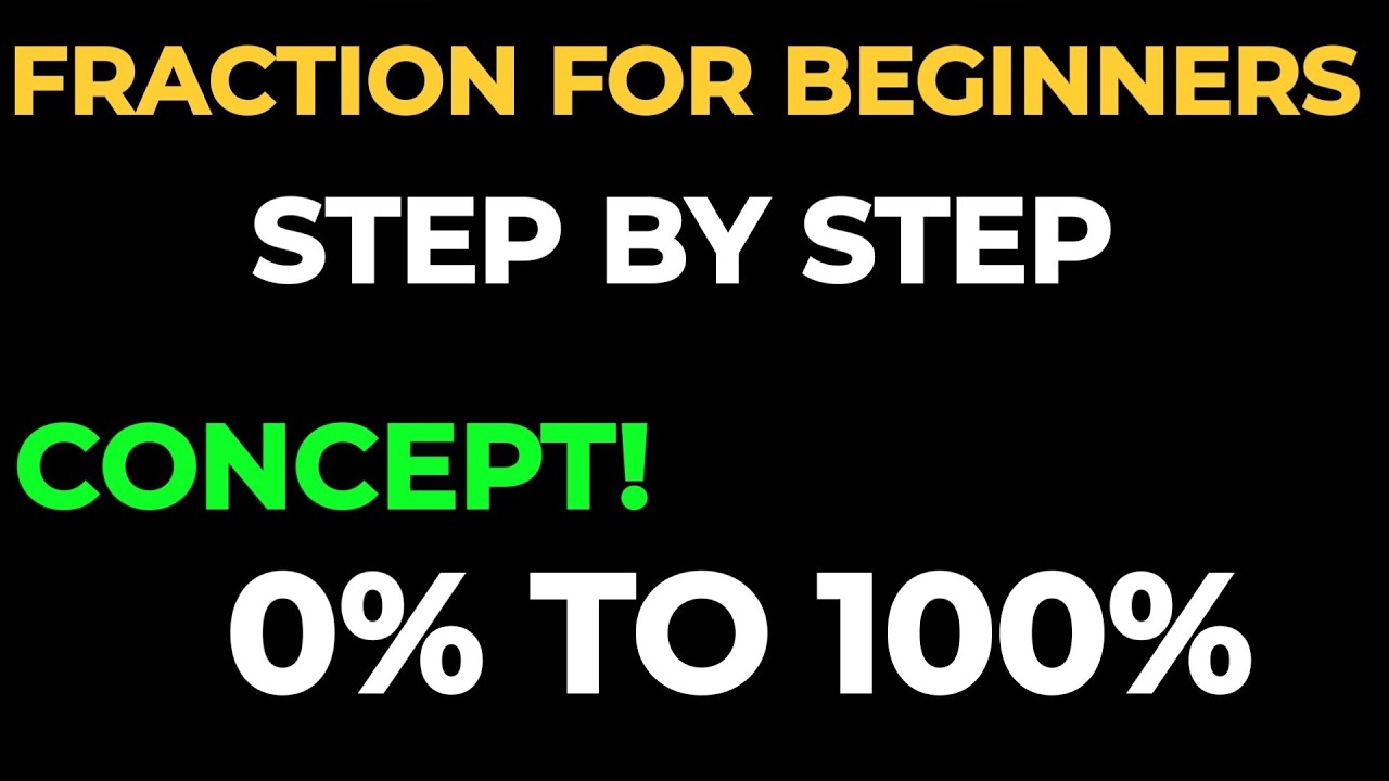 This Step By Step Fractions Tutorial, You Never Seen Before! - YouTube