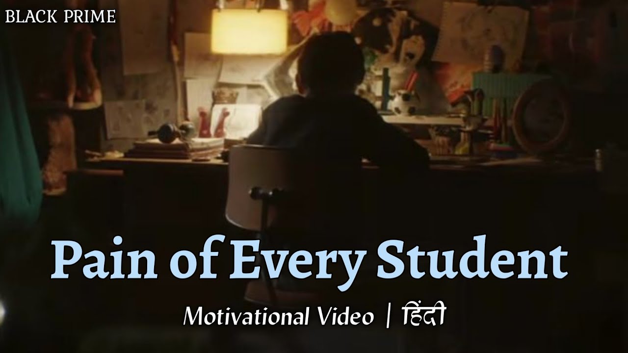 Pain of Every Student's | Powerful Motivation and Inspirational video ...