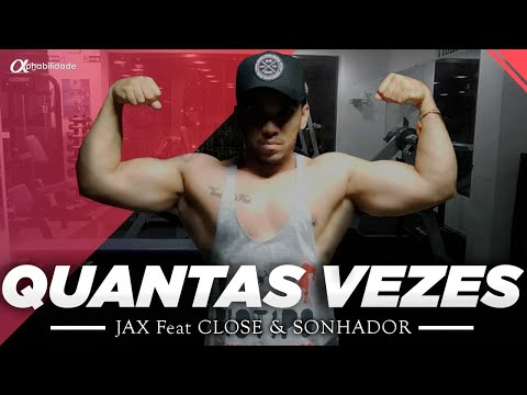 JAX feat CLOSE e SONHADOR - QUANTAS VEZES (Sidney Scaccio Beat)