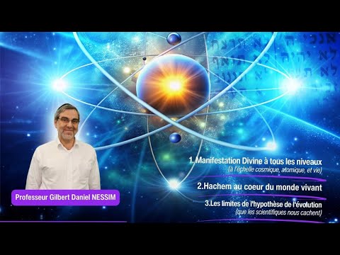 Professeur Gilbert Daniel Nessim - De l’atome à l’univers - YouTube