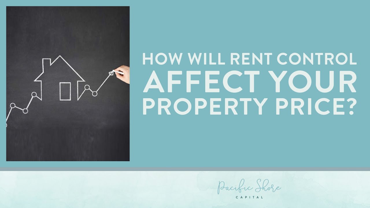 How Will Rent Control Affect Your Property Price? - YouTube
