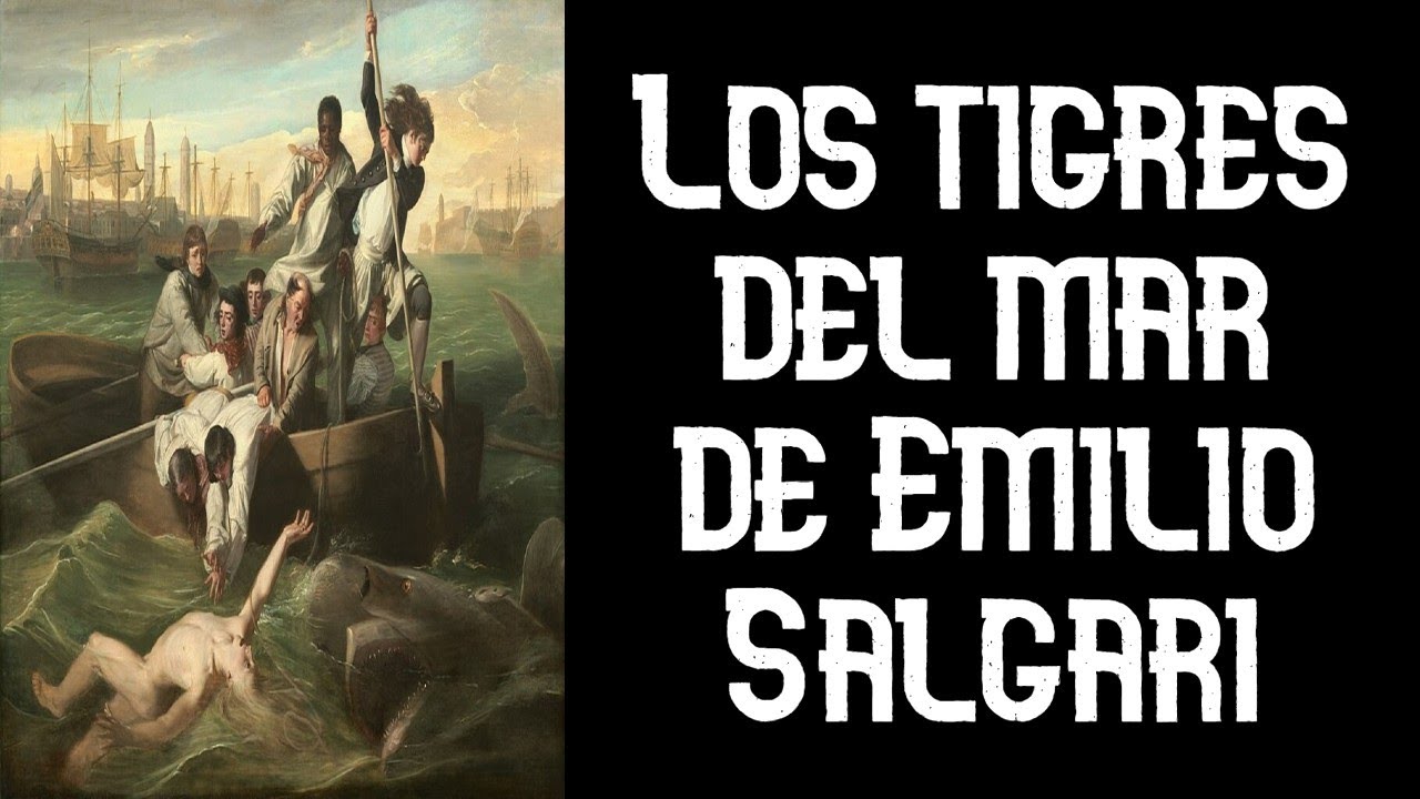 Los tigres del mar de Emilio Salgari - YouTube