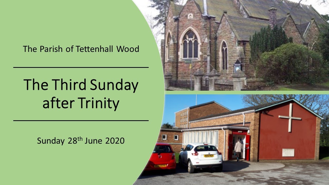 The Third Sunday after Trinity - 28 June 2020 - YouTube