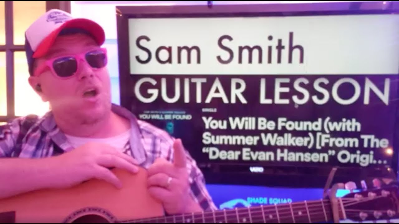 How To Play You Will Be Found Guitar Sam Smith // easy guitar tutorial ...