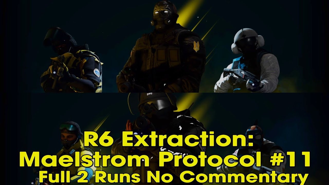 R6 Extraction: Maelstrom Protocol #11 - YouTube