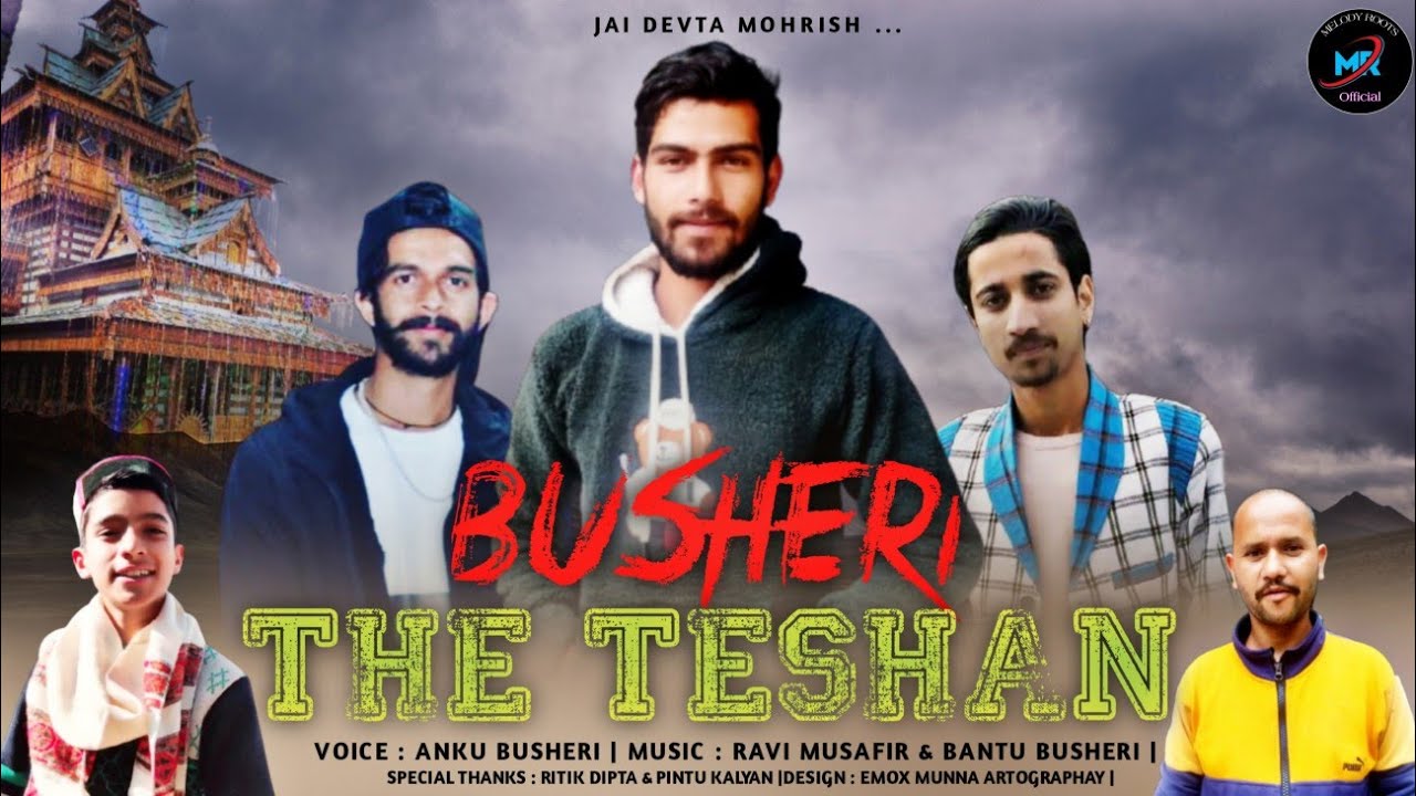 Busheri the Teshan|| Latest Pahadi nonstop song by Anku Busheri|| Music ...
