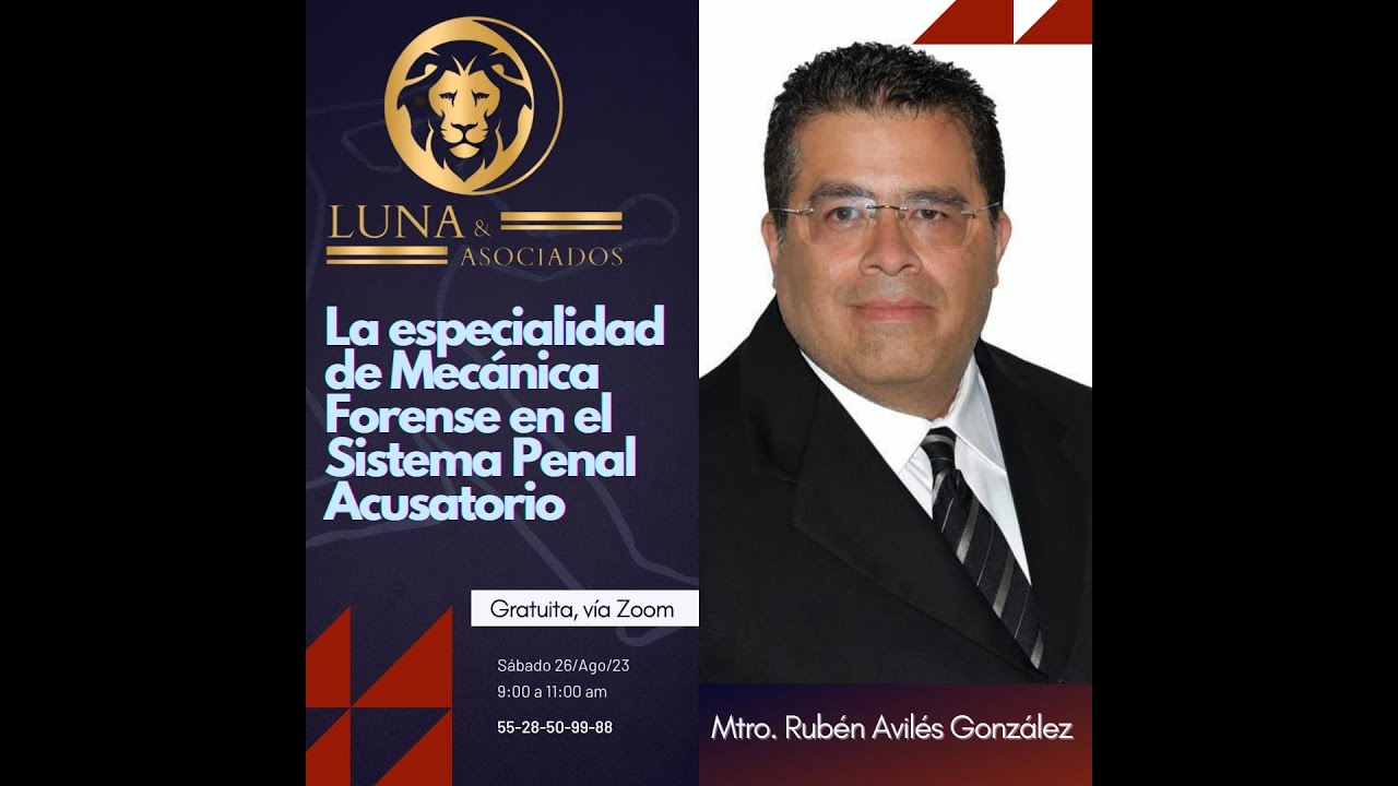 La especialidad de Mecánica Forense en el Sistema Penal Acusatorio ...