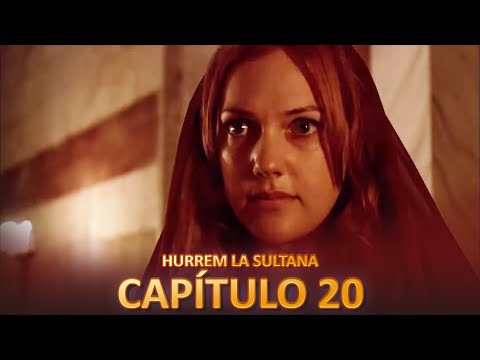 Hurrem La Sultana Capitulo 20 (Versión Larga)