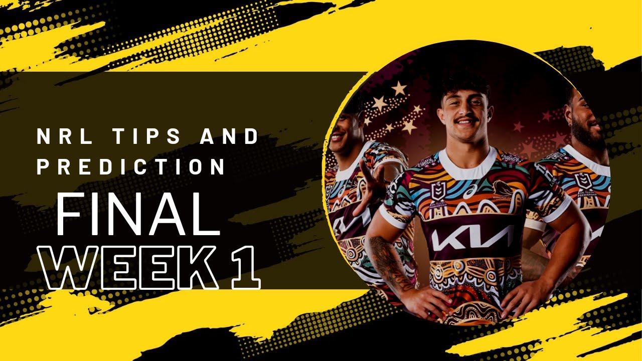 NRL Tips & Prediction Final Week 1 | 2023 - YouTube