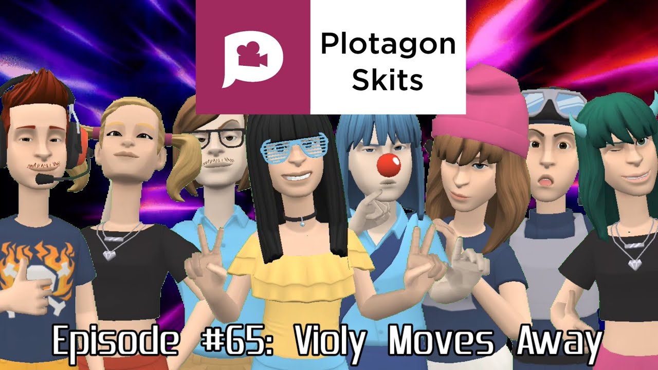 Plotagon Skits - Episode #65: Violy Moves Away - YouTube