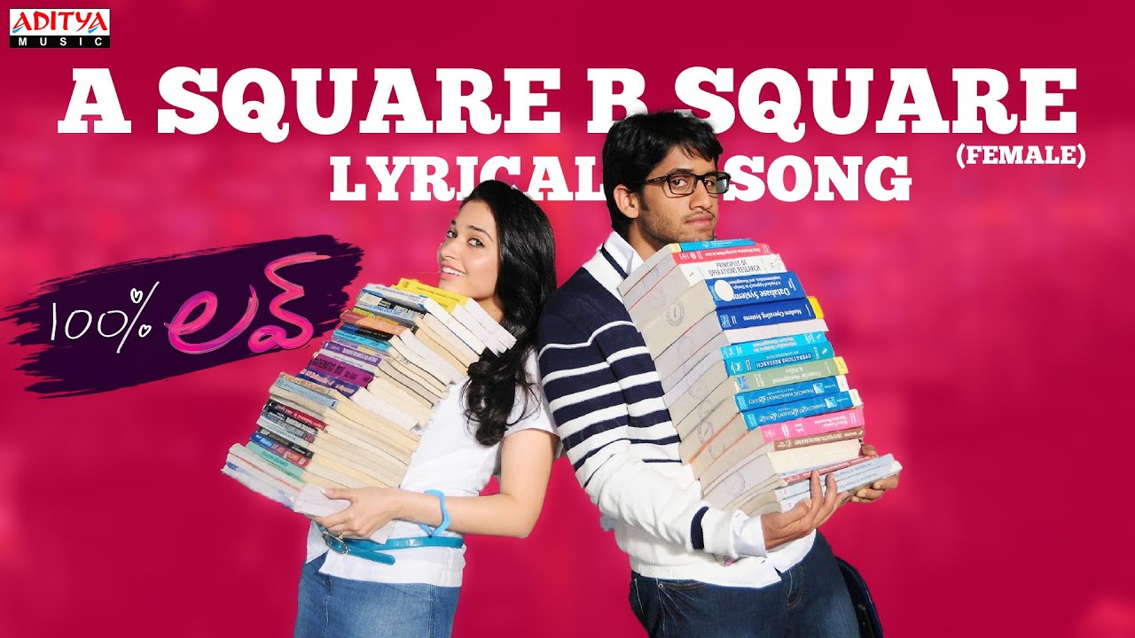 A Square B Square(Female) Full Song With Lyrics - 100% Love Songs ...