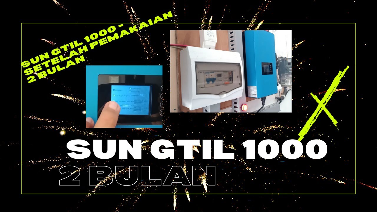 SUN GTIL 1000 - 2 BULAN - YouTube