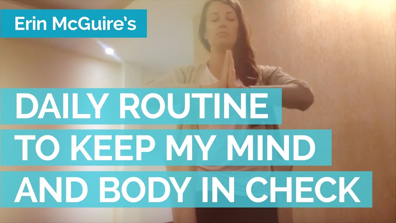 My Daily Routine to Keep My Mind and Body in Check - YouTube