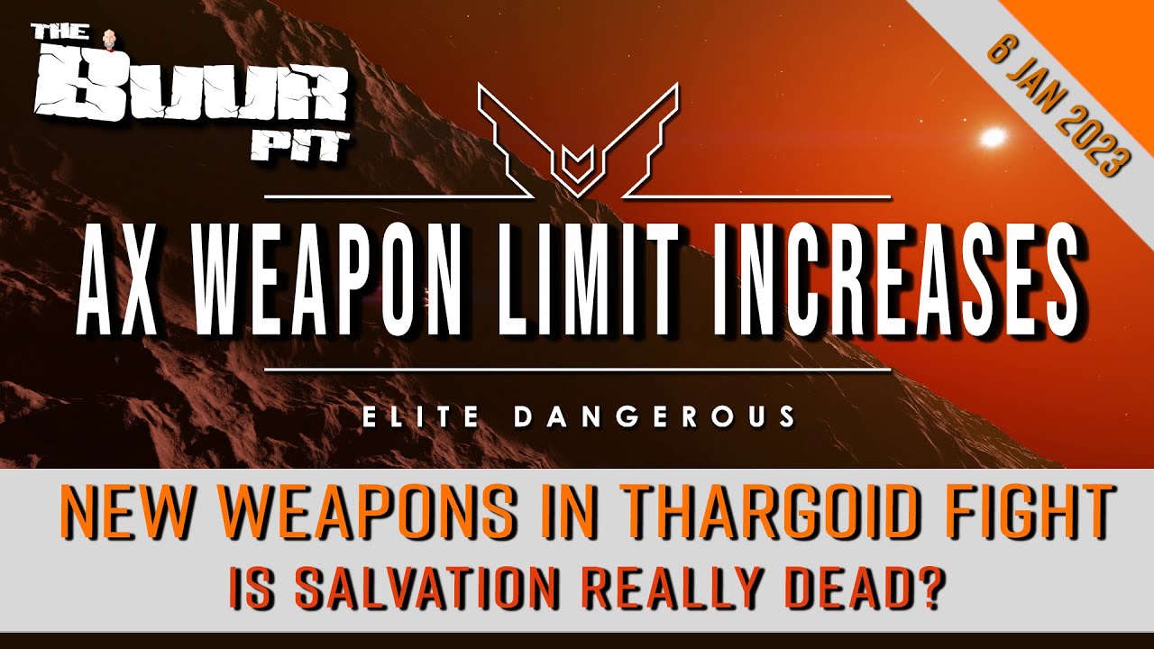 Elite Dangerous Odyssey: AX Weapon Limit Increases, Is Salvation Dead ...
