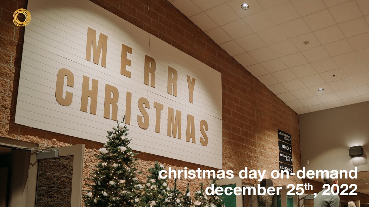 Christmas Day (On-Demand) | Suncrest Church | December 25th, 2022 - YouTube