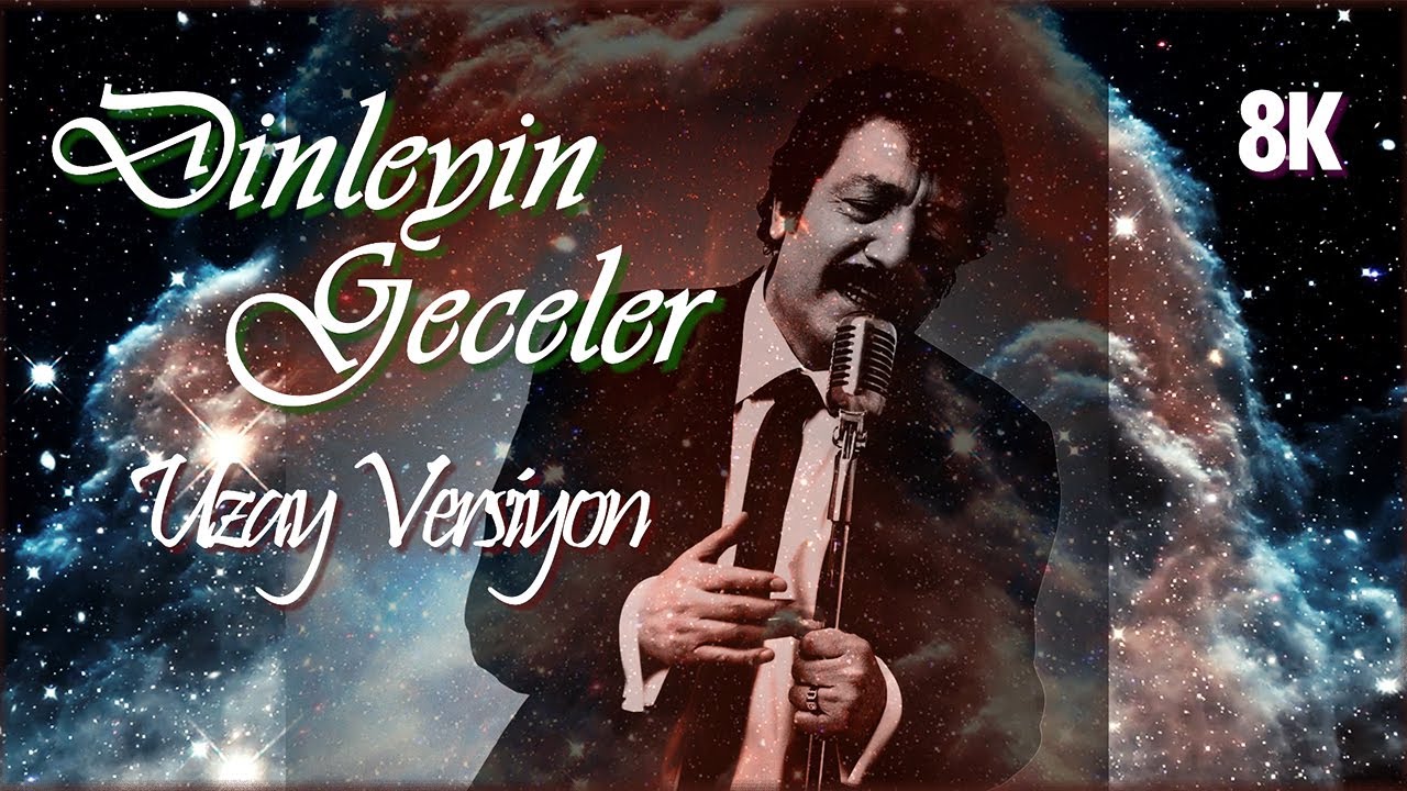 Müslüm Gürses-Dinleyin Geceler(Stüdyo Ses&Harika EVREN Boşluğu ...