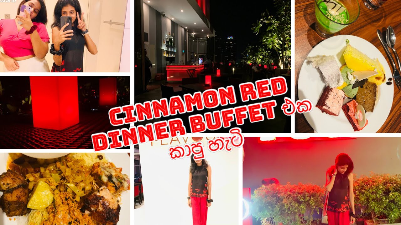 Cinnamon Red dinner buffet එක කාපු හැටි #srilanka #evenings #colombo # ...