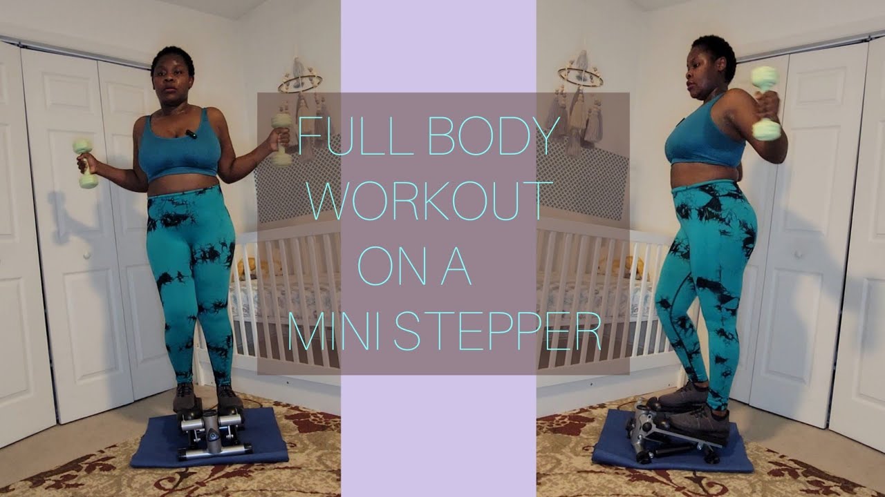 Full Body Workout On A Mini Stepper // MY Weight Loss Journey - YouTube