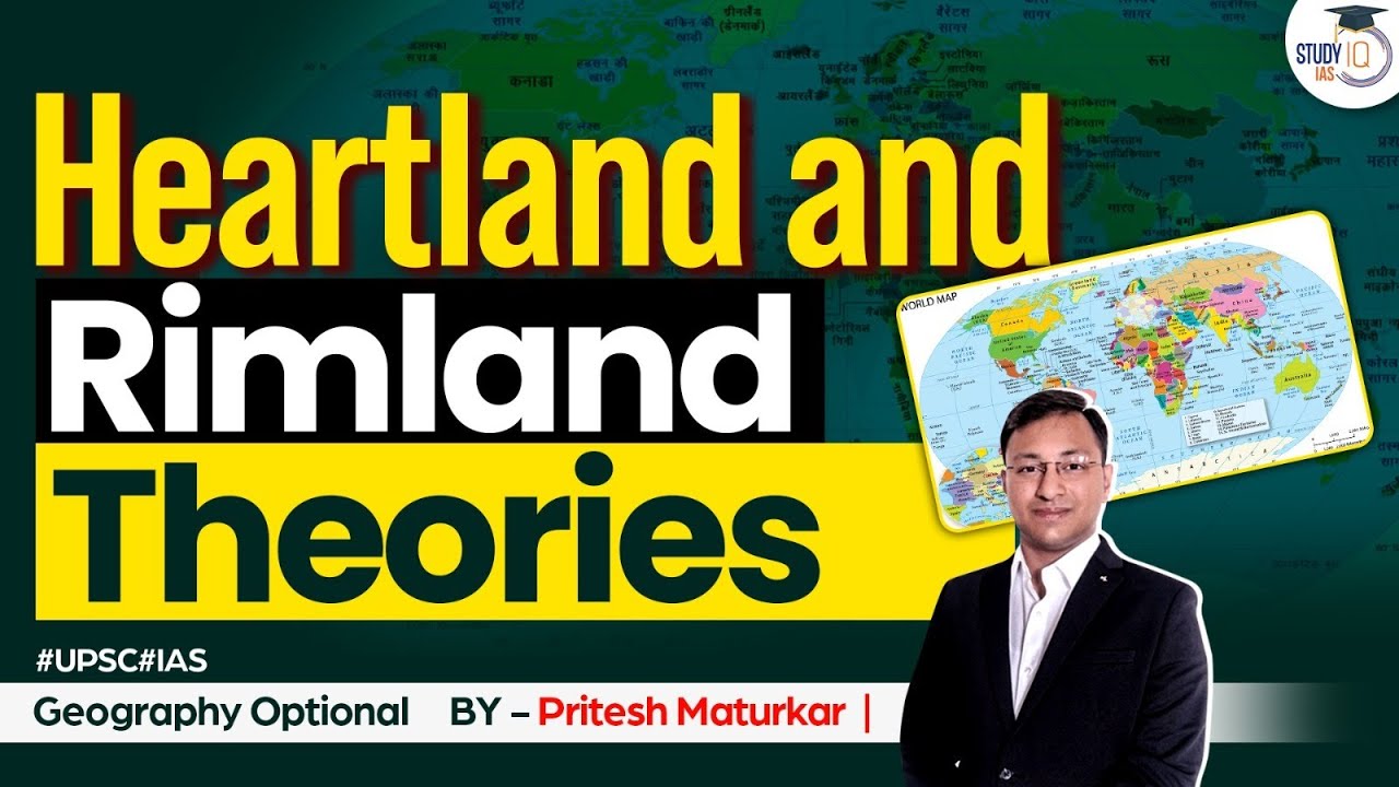 Heartland And Rimland Theories Heartland And Rimland Theory