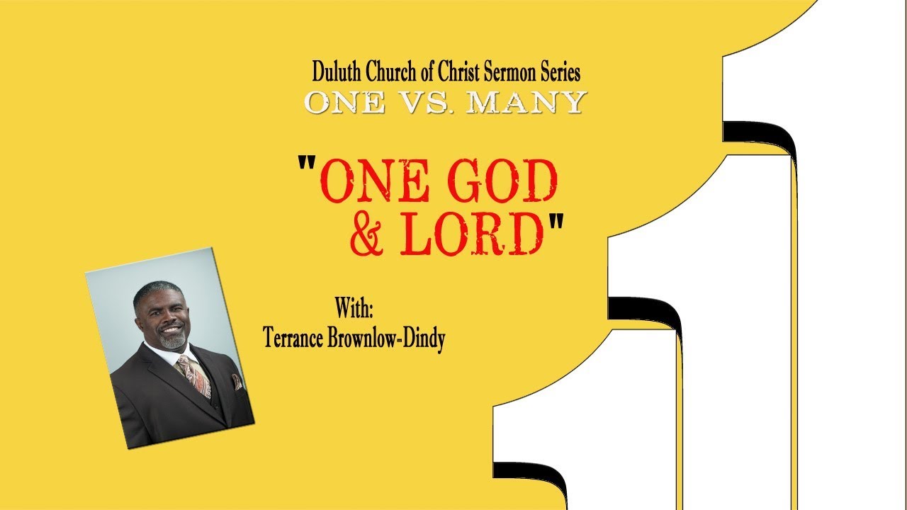 One God & One Lord by Terrance Brownlow-Dindy - YouTube
