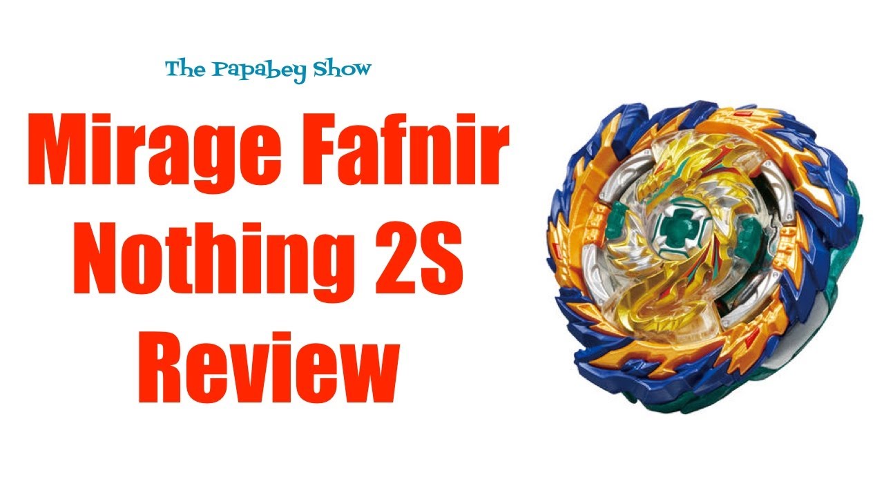 Mirage Fafnir Nothing 2S Review Competitive Beyblade Burst Sparking ...
