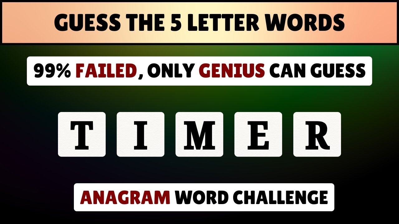 Guess the 5-Letter Anagram Words | Word Challenge | Quiz World Sunita ...